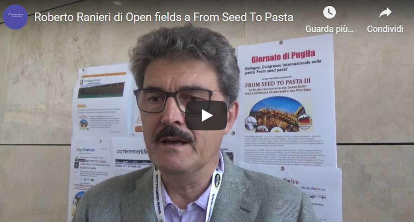 Roberto Ranieri di Open fields a From Seed To Pasta - Organizzazione ...
